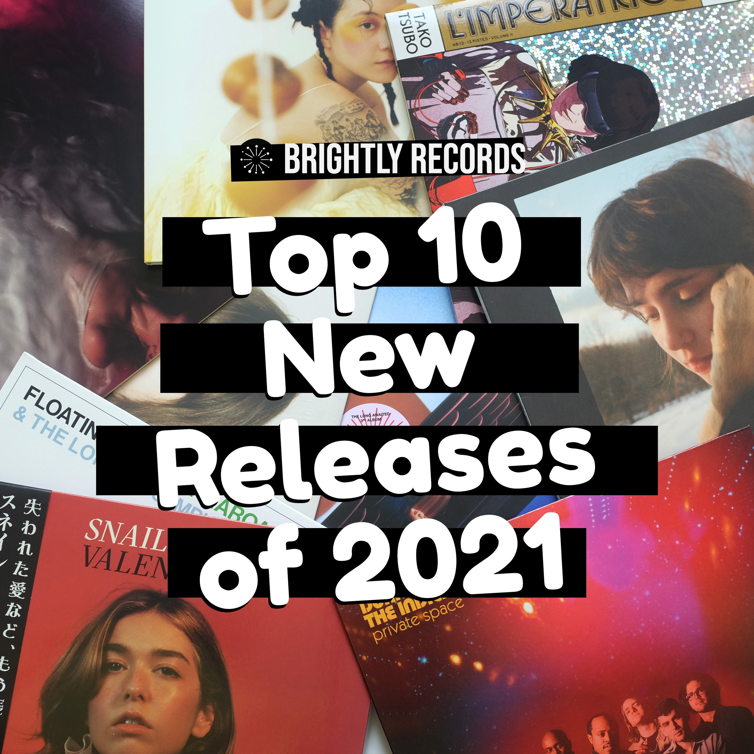 Brightly Records Top 10 New Releases of 2021